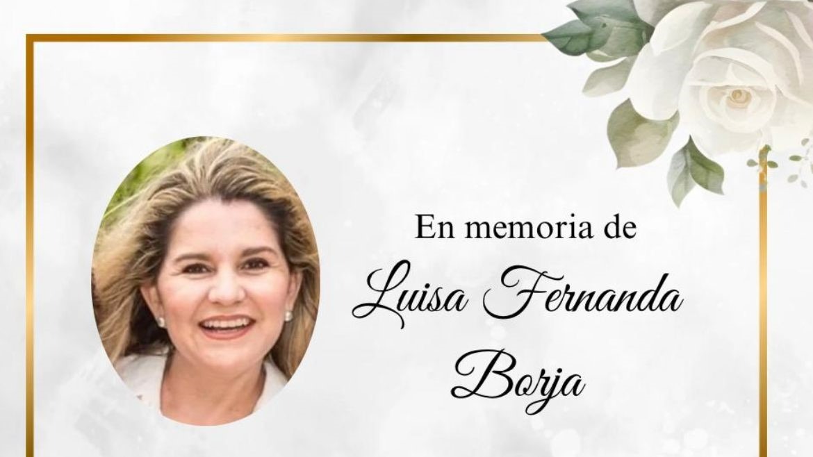 En memoria de Luisa Fernanda Borja Ballesteros miembro notable de la ...